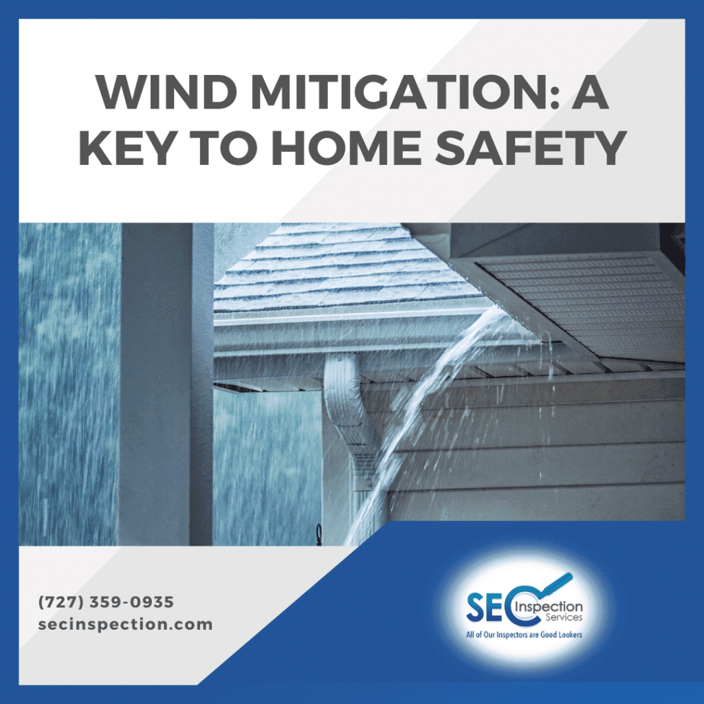 Wind Mitigation: A Key To Home Safety | SEC Inspection Services